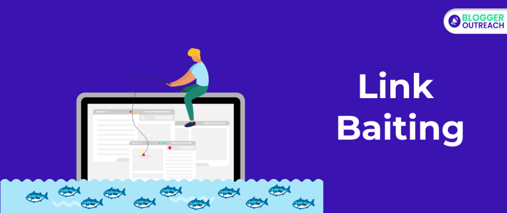 Link Baiting: How to Attract Quality Backlinks